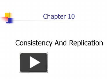 PPT – Consistency And Replication PowerPoint presentation | free to ...