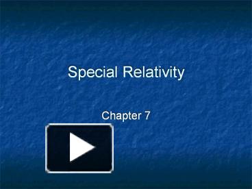 PPT – Special Relativity PowerPoint presentation | free to view - id ...