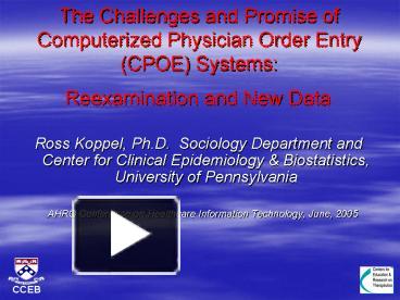 PPT – The Challenges and Promise of Computerized Physician Order Entry ...