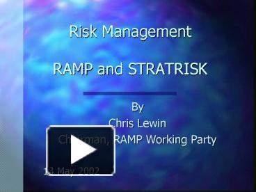 Risk Management RAMP and STRATRISK presentation | free to view