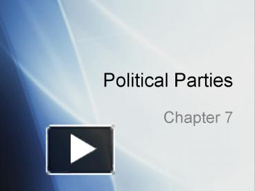 PPT – Political Parties PowerPoint presentation | free to view - id ...