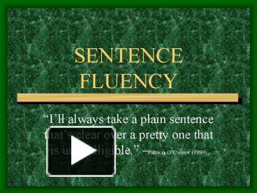 SENTENCE FLUENCY presentation | free to view
