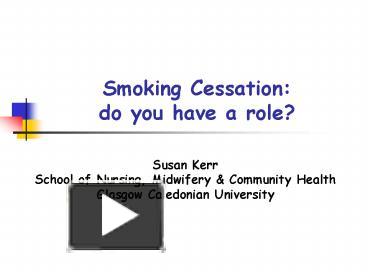 PPT – Smoking Cessation: do you have a role PowerPoint presentation ...