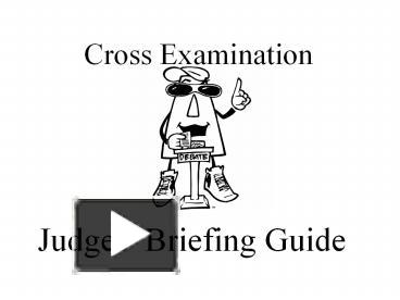 Cross Examination presentation | free to view