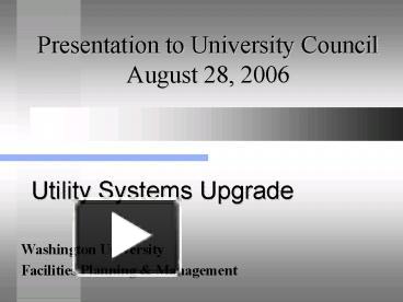 PPT – Presentation to University Council August 28, 2006 PowerPoint ...
