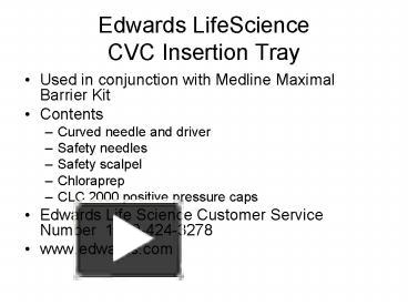 Edwards LifeScience CVC Insertion Tray presentation | free to view