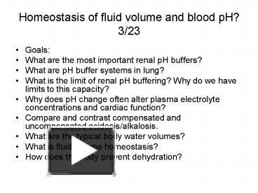 PPT – Homeostasis of fluid volume and blood pH 323 PowerPoint ...