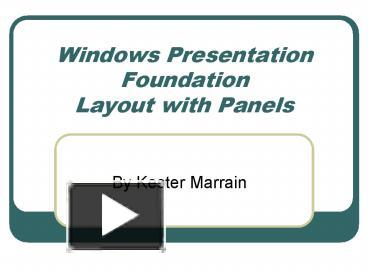 Windows Presentation Foundation Layout with Panels presentation | free ...