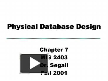 PPT – Physical Database Design PowerPoint presentation | free to view ...