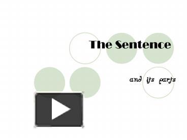 PPT – The Sentence PowerPoint presentation | free to view - id: 12a55a ...
