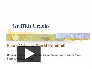 PPT – Griffith Cracks PowerPoint presentation | free to view - id ...