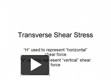 Transverse Shear Stress presentation | free to view
