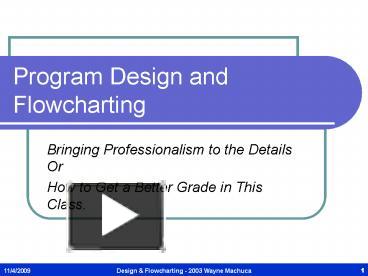 PPT – Program Design and Flowcharting PowerPoint presentation | free to ...