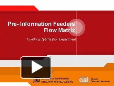 Pre Information Feeders Flow Matrix presentation | free to view