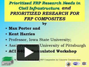 Prioritized FRP Research Needs in Civil Infrastructure, and PRIORITIZED ...