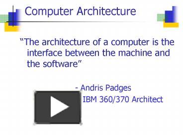 PPT – Computer Architecture PowerPoint presentation | free to view - id ...
