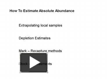 How To Estimate Absolute Abundance presentation | free to view