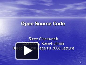 Open Source Code presentation | free to view