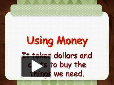 Using Money presentation | free to view