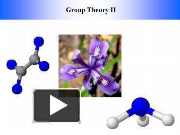 PPT – Group Theory II PowerPoint presentation | free to view - id ...