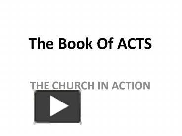 The Book Of ACTS presentation | free to view