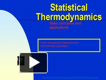 Statistical Thermodynamics presentation | free to view