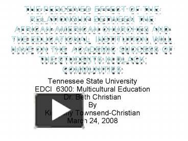 PPT – The Perceived Effect of the Relationship Between the ...