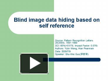 PPT – Blind image data hiding based on self reference PowerPoint ...