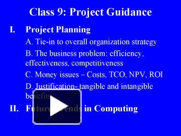 Class 9: Project Guidance presentation | free to view