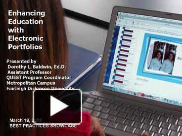 PPT – Enhancing Education with Electronic Portfolios PowerPoint ...