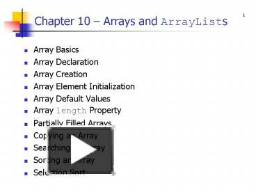 Chapter 10 Arrays and ArrayLists presentation | free to view