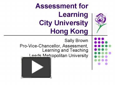 PPT – Assessment for Learning City University Hong Kong PowerPoint ...