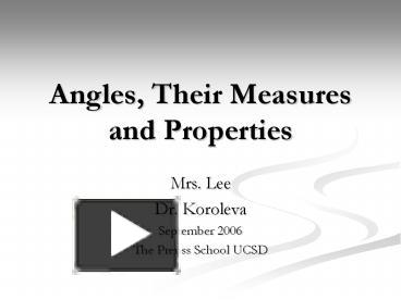 PPT – Angles, Their Measures and Properties PowerPoint presentation ...