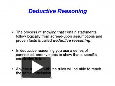 PPT – Deductive Reasoning PowerPoint presentation | free to view - id ...