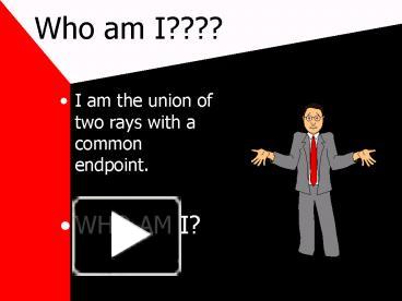 PPT – Who am I PowerPoint presentation | free to view - id: 12c3f4-MzdhM