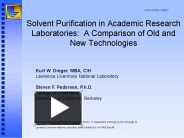 Solvent Purification in Academic Research Laboratories: A Comparison of ...