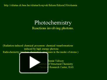 PPT – Photochemistry Reactions involving photons' PowerPoint ...