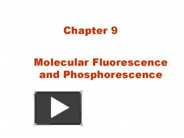 PPT – Molecular Fluorescence PowerPoint presentation | free to view ...