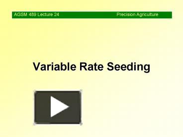 PPT – Variable Rate Seeding PowerPoint presentation | free to view - id ...