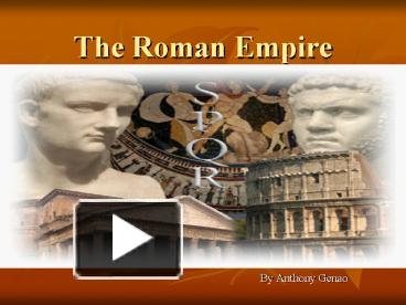 PPT – The Roman Empire PowerPoint presentation | free to view - id ...