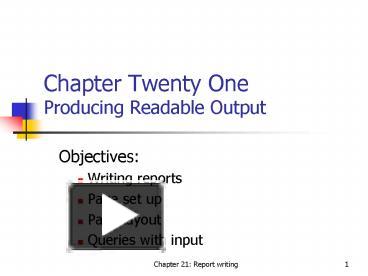PPT – Chapter Twenty One Producing Readable Output PowerPoint ...