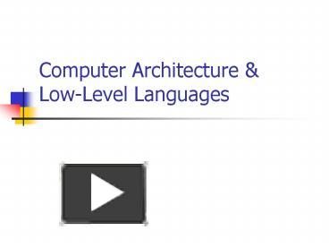PPT – Computer Architecture PowerPoint presentation | free to view - id ...