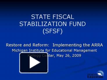 STATE FISCAL STABILIZATION FUND SFSF presentation | free to download
