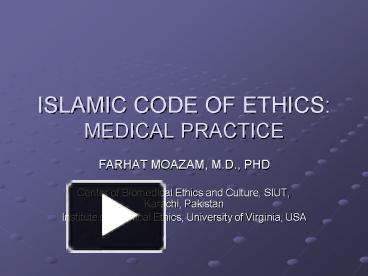PPT – ISLAMIC CODE OF ETHICS: MEDICAL PRACTICE PowerPoint presentation ...