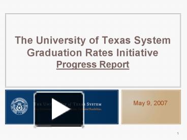 PPT – The University of Texas System Graduation Rates Initiative ...