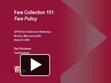 Fare Collection 101: Fare Policy presentation | free to view