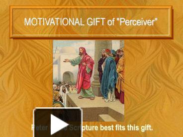 MOTIVATIONAL GIFT of "Perceiver" presentation | free to view