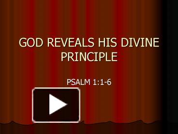 GOD REVEALS HIS DIVINE PRINCIPLE presentation | free to view