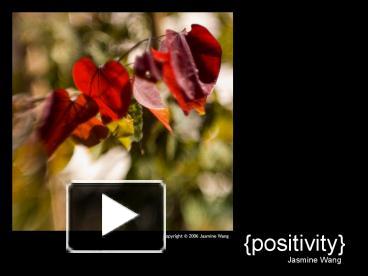 PPT – positivity PowerPoint presentation | free to view - id: 12d3c9-YTMwY