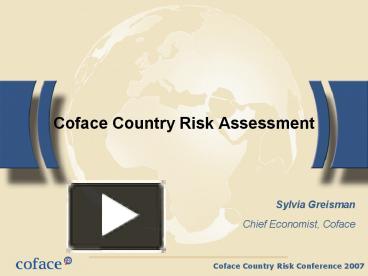 PPT – Coface Country Risk Assessment PowerPoint presentation | free to ...